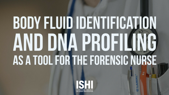 Body Fluid Identification and DNA Profiling as a Tool for the Forensic ...